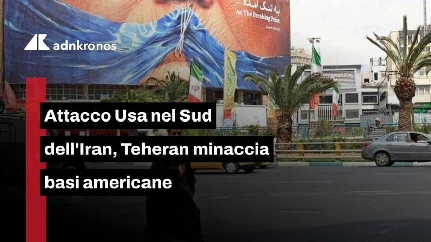 Attacco Usa nel Sud dell'Iran, Teheran minaccia basi americane